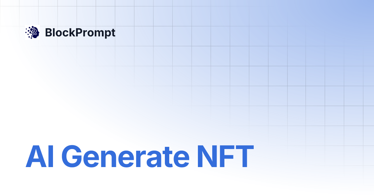 AI Generate NFT | BlockPrompt